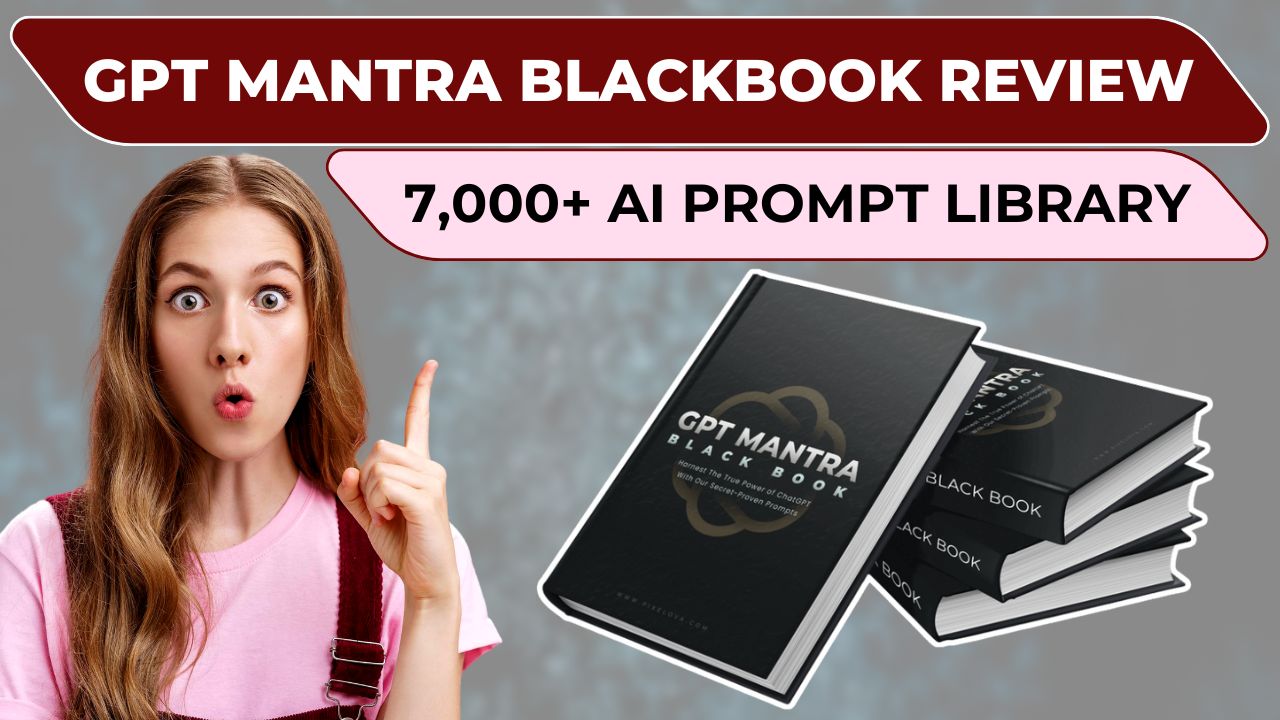 GPT Mantra BlackBook Review 2025 | 7,000+ AI Prompt Library for Marketers